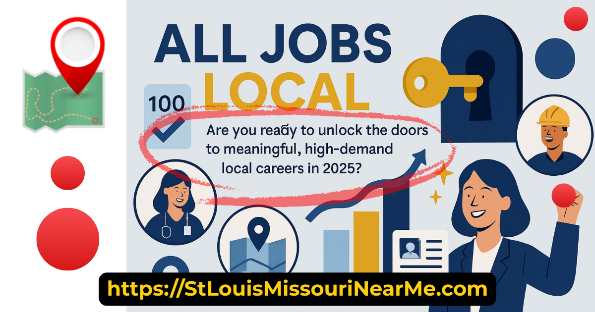 All Jobs Local St Louis | Career Roadmap 2025